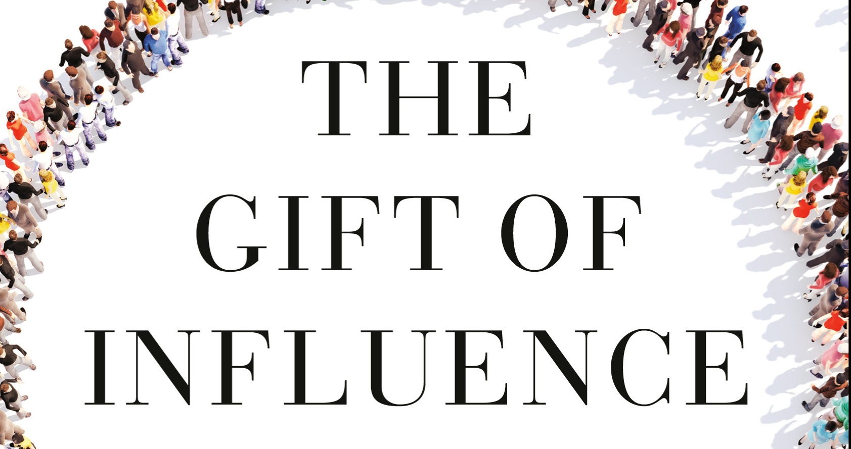 The Gift of Influence, A Powerful Path to Lead: A Q&A with author Tommy ...